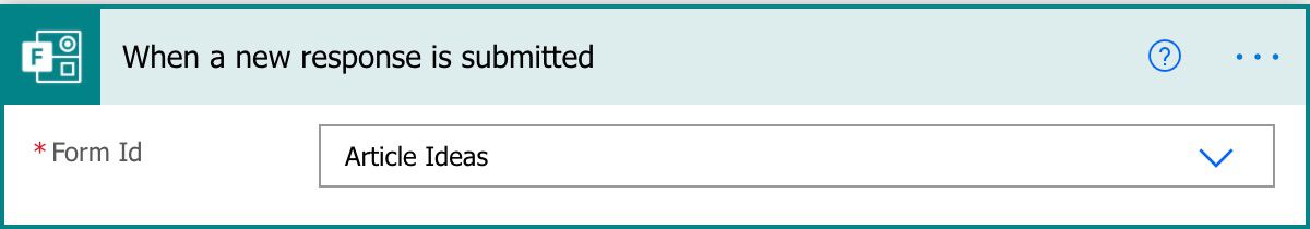 Power Automate: Forms - When a new response is submitted Trigger ...