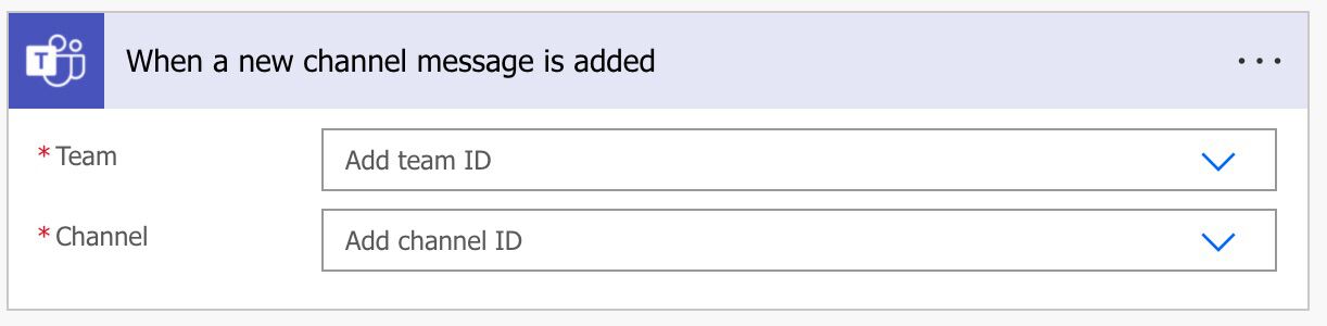 Power Automate: Teams - When a new channel message is added Trigger ...